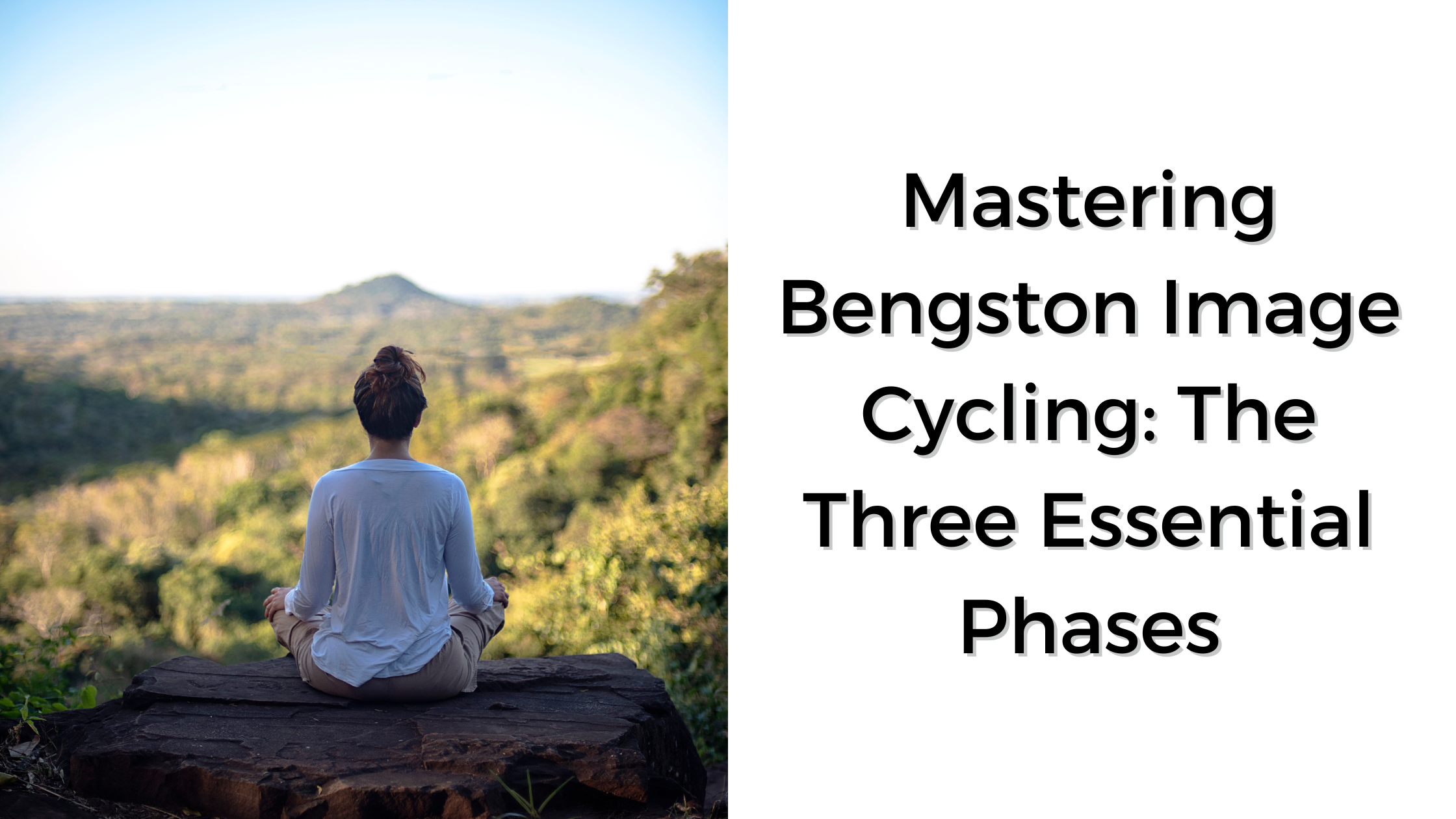 Mastering Bengston Image Cycling: The Three Essential Phases